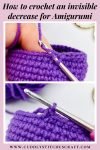 How to Crochet an Invisible Decrease for Amigurumi - Cuddly Stitches Craft
